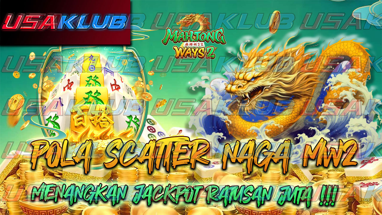 Pola Scatter Naga Emas Bawakan Anda Ratusan Juta di Mahjong Ways 2